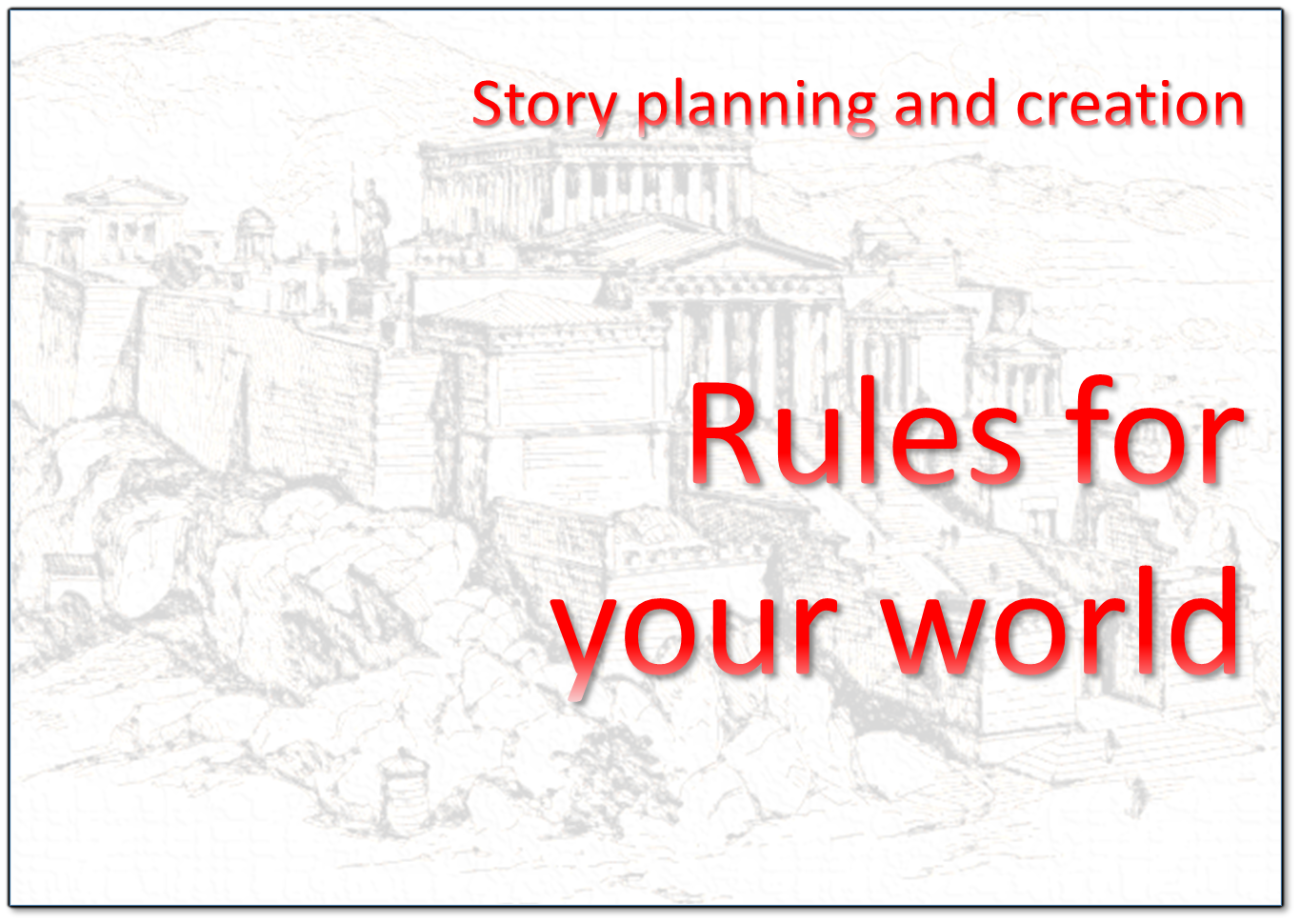 Story Planning: Rules | Chris Andrews